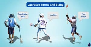 Lacrosse Terms and Lacrosse Slang – Lax Drip